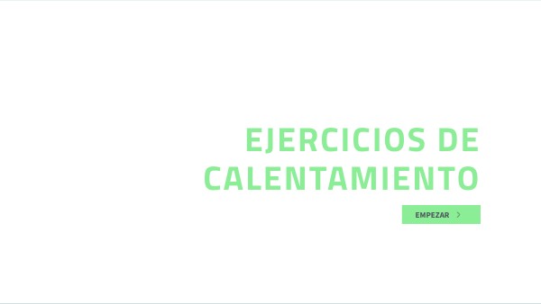 Ejercicios de calentamiento | Genially