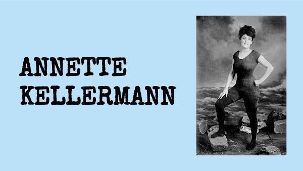 Annette Kellermann | Genially