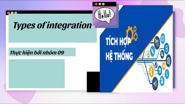 TYPES OF INTEGRATION