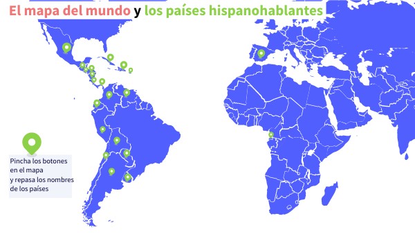 mapa del mundo y los países hispanohablantes | Genially