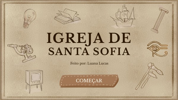 Igreja de Santa Sofia | Genially