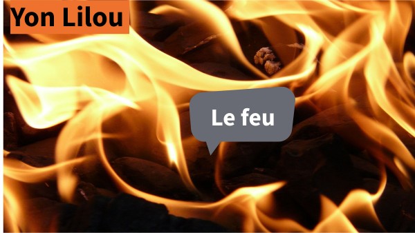 le feu