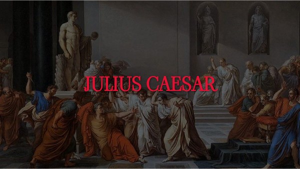 JULIUS CAESAR | Genially