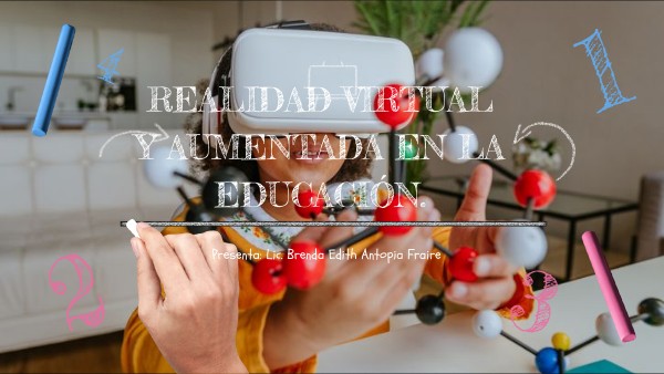 ANTOPIA _FRAIRE_BRENDA EDITH_REALIDAD VIRTUAL Y AUMENTADA EN EDUCACION