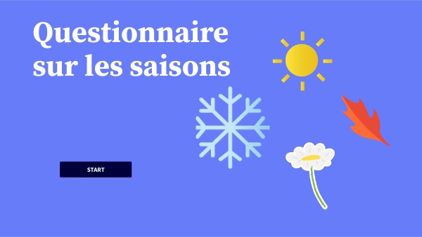 Questionnaire sur les saisons | Genially