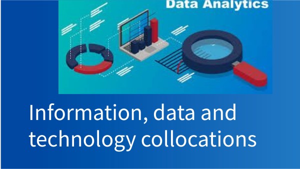 Information, Data, & technology collocation