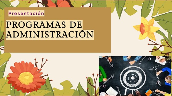 Presentación sobre programas administradores | Genially