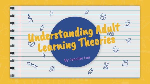 JLou_Understanding Adult Learning Theories | Genially