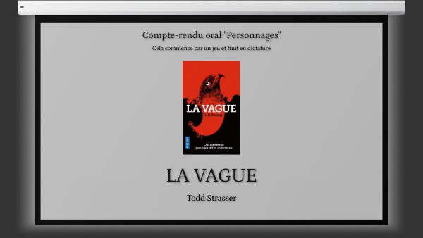 Compte-rendu Oral : La Vague | Genially