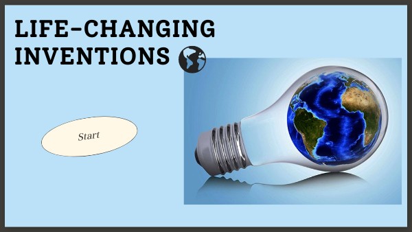 Iventions that changed the world | Genially