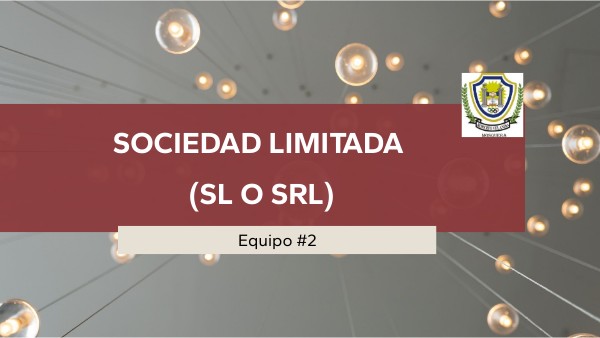 Presentación -sociedad limitada | Genially