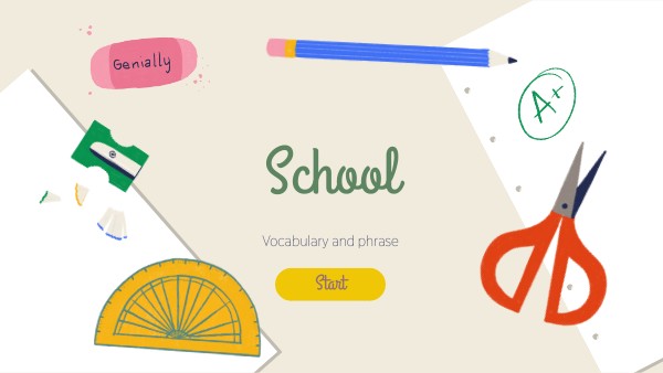 School vocabulary and phrases | Genially