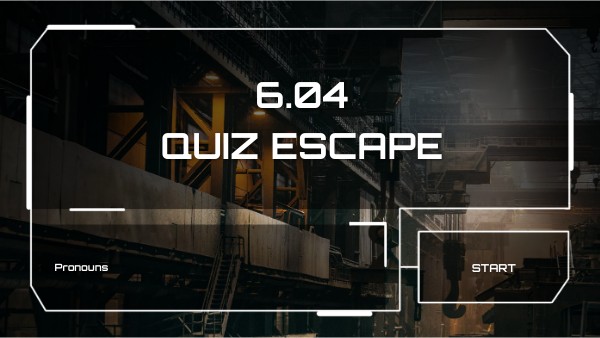 6.04 Quiz Escape Room | Genially