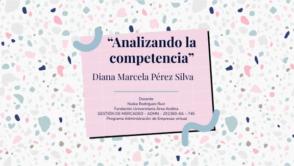 “Analizando la competencia” | Genially