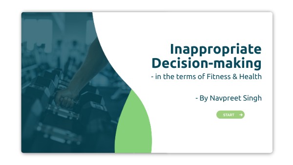Inappropriate Decision-making | Genially