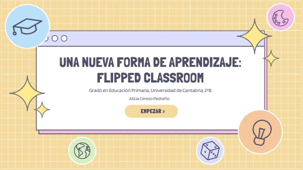 UNA NUEVA FORMA DE APRENDIZAJE: FLIPPED CLASSROOM | Genially