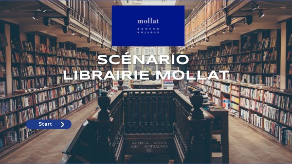 SCENARIO LIBRAIRIE MOLLAT | Genially