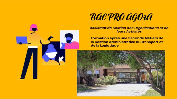 Présentation Bac Pro AGOrA