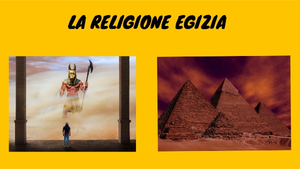 LA RELIGIONE EGIZIA | Genially