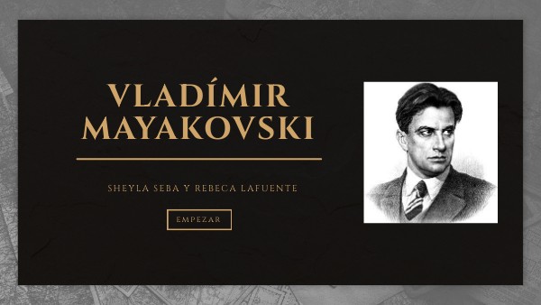 Vladímir Mayakovski | Genially