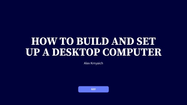 Building a desktop computer