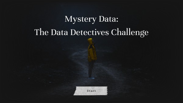Mystery Data: Data Detectives Challenge | Genially