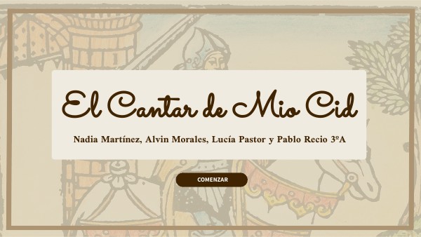 EL CANTAR DE MIO CID | Genially
