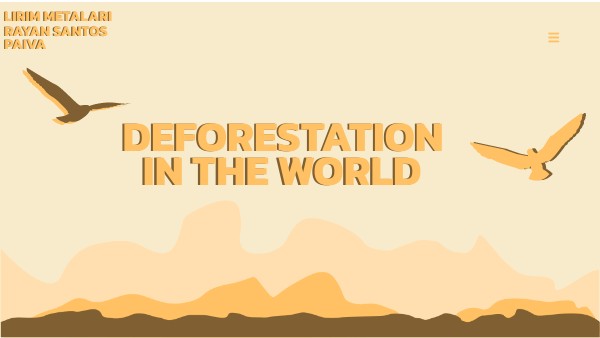 DEFORESTATION | Genially