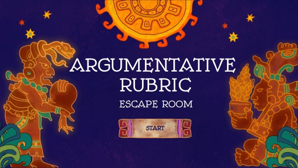 Argumentative Rubric Escape Room (Copy)
