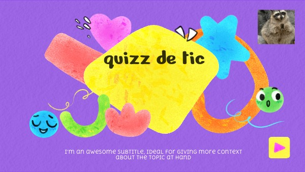 quiz tic