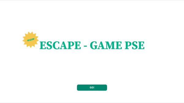 Escape - game PSE | Genially