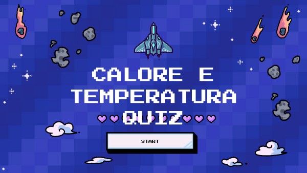 Quiz calore e temperatura