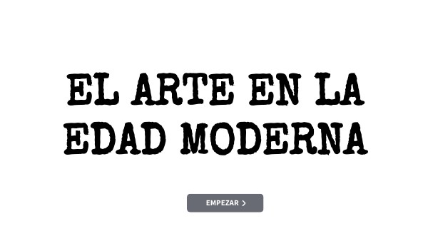 El arte en la edad moderna | Genially