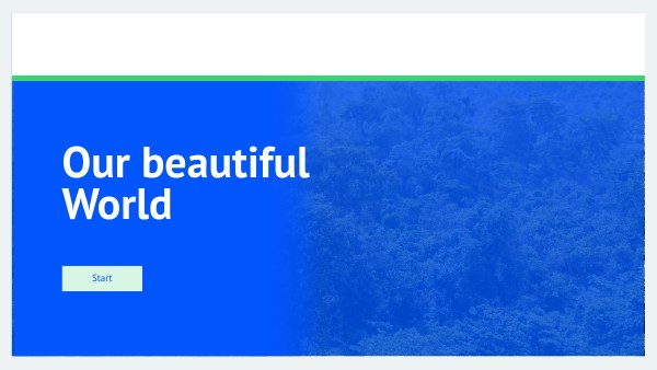 OUR BEAUTIFUL PLANET