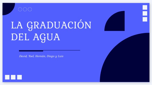 David, Yoel, Hernán, Luis y Diego_R5 GRADACIÓN DE LAS AGUAS.