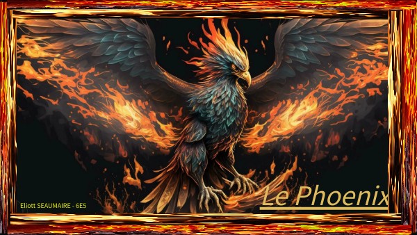 Le Phoenix | Genially
