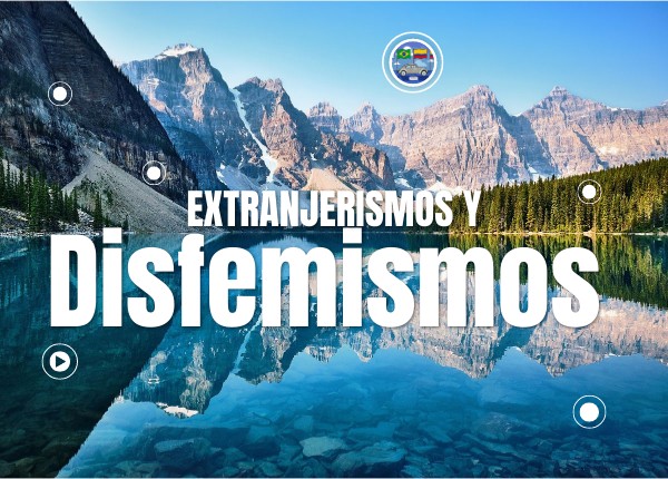 disfemismos y extranjerismos