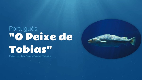 O peixe de tobias