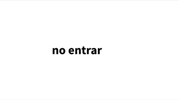 no entrar | Genially