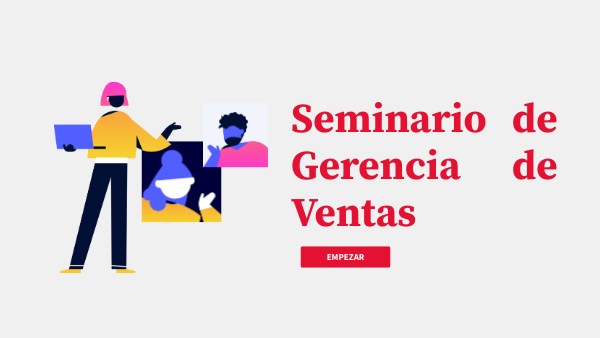 SEMINARIO GERENCIA DE VENTAS | Genially