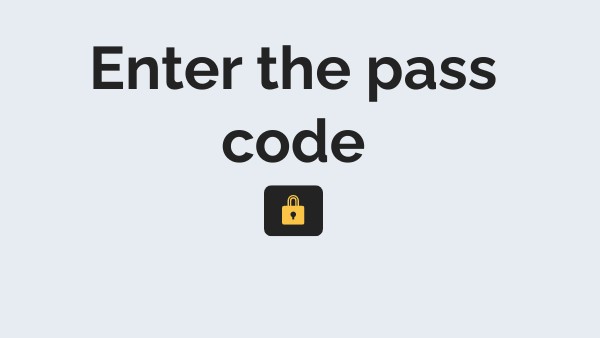 Enter the pass code | Genially