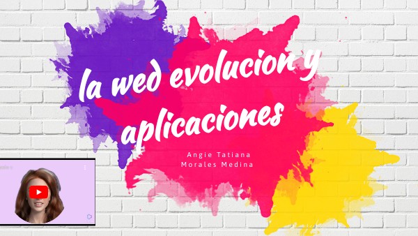 la evolución de la wed
