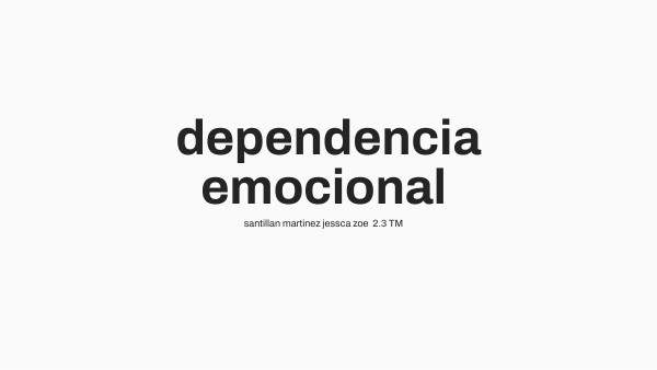 dependencia emocional | Genially