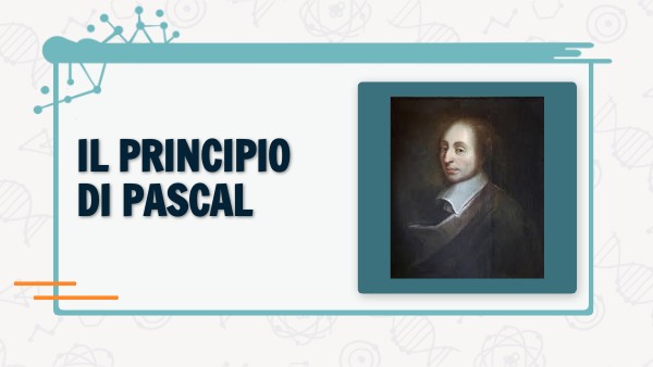 Principio di Pascal | Genially