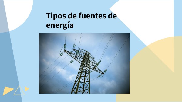 tipos de energía | Genially