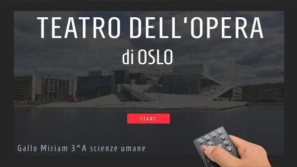 Teatro dell'opera Oslo- Gallo Miriam