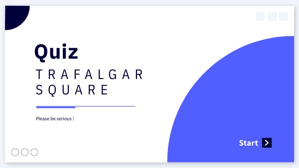 Quiz Trafalgar Square | Genially