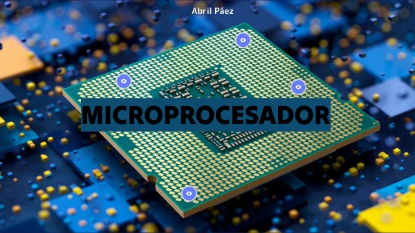 IMAGEN INTERACTIVA DE MICROPROCESADORES | Genially