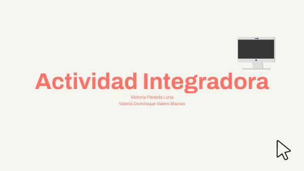 ACT. Integradora VPL-VDVM | Genially