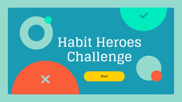 Heroes Habit Challenge | Genially